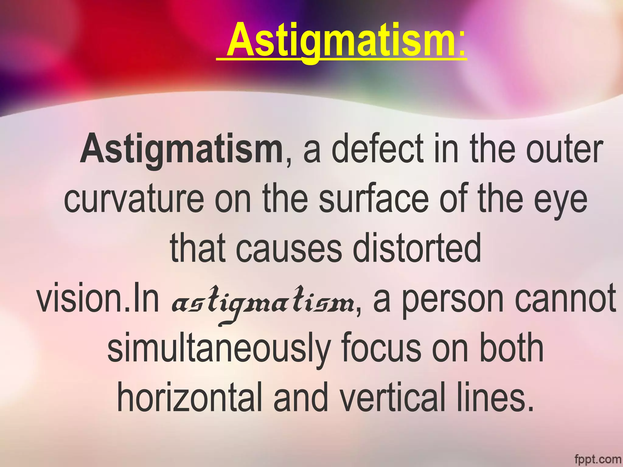 Vision defects and corrective lenses | PPT