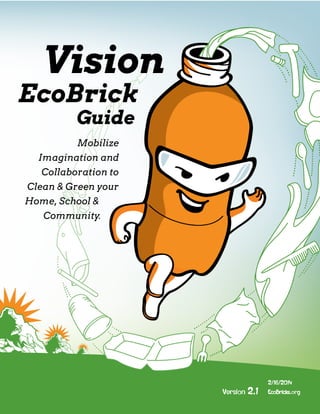 Vision eco brick guide 2.1 beta | PDF