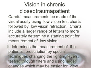 Vision in closed ocular trauma | PPT