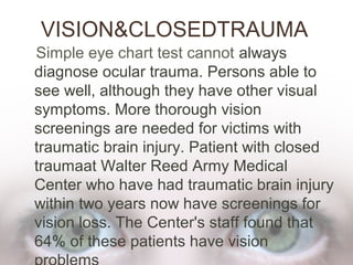 Vision in closed ocular trauma | PPT