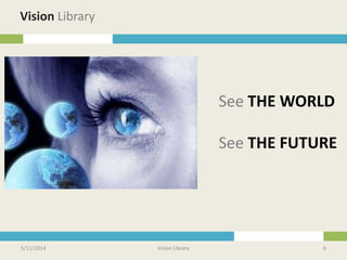 Vision Library introduction | PPT