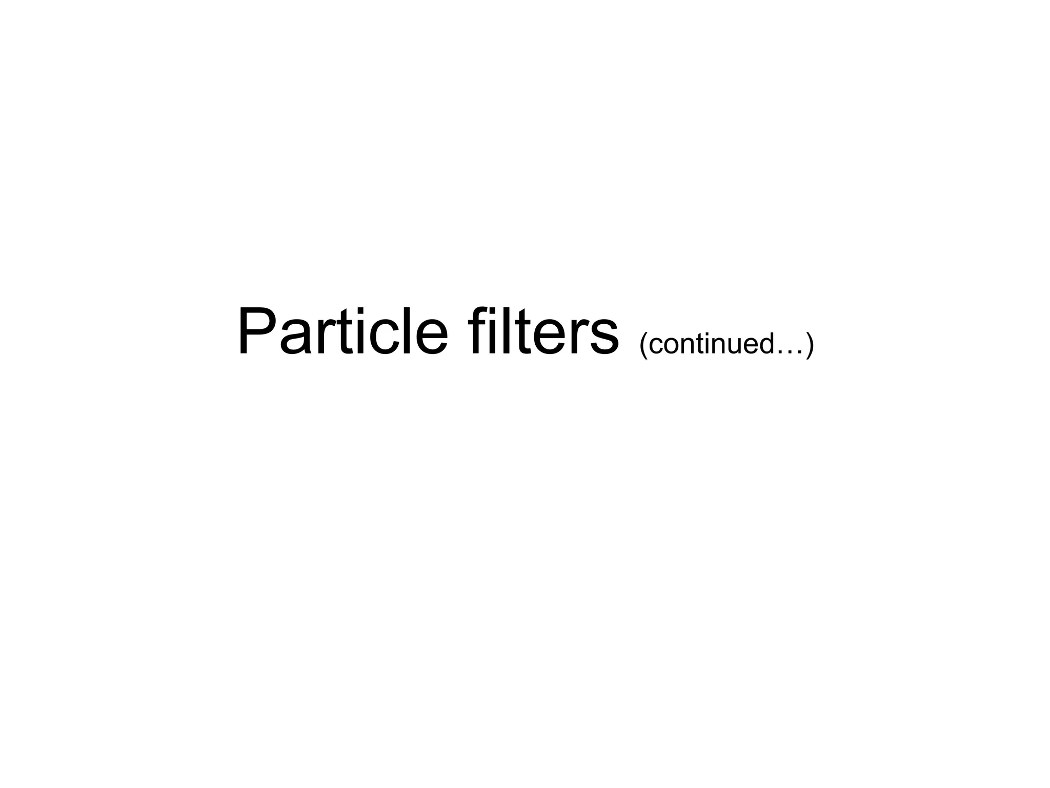 Particle filter and Markov Chain Monte Carlo | PPT