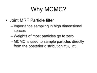Particle filter and Markov Chain Monte Carlo | PPT