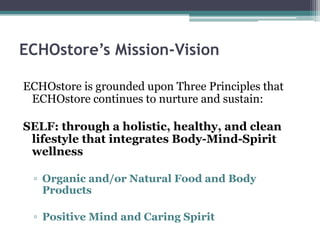 Echo store Vision mission (7 -2-11) | PPTX