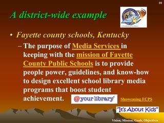 Vision Mission Goals Objectives of the Library Media Center | PPTX