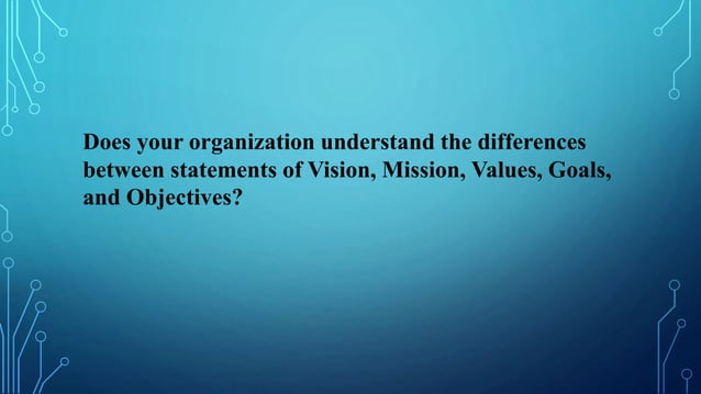 Vision, Mission, Values, Goals, and Objectives | PPTX | Business ...
