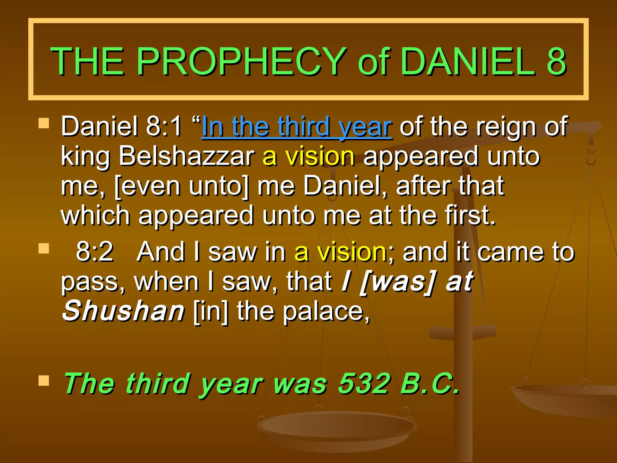The Vision of Daniel 8 | PPT