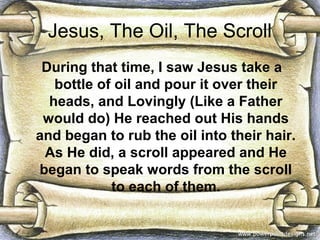 Vision of Jesus His Oil His Scepter His Crown | PPT