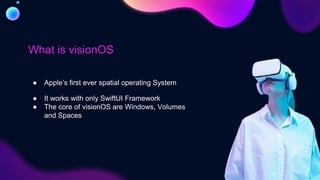 Vision Pro and visionOS.pptx with GIPHY | PPTX