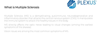Vision Problems in Multiple Sclerosis | PPTX