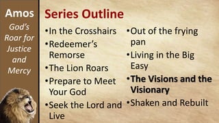 Amos 7_Visions and The Visionary | PPTX