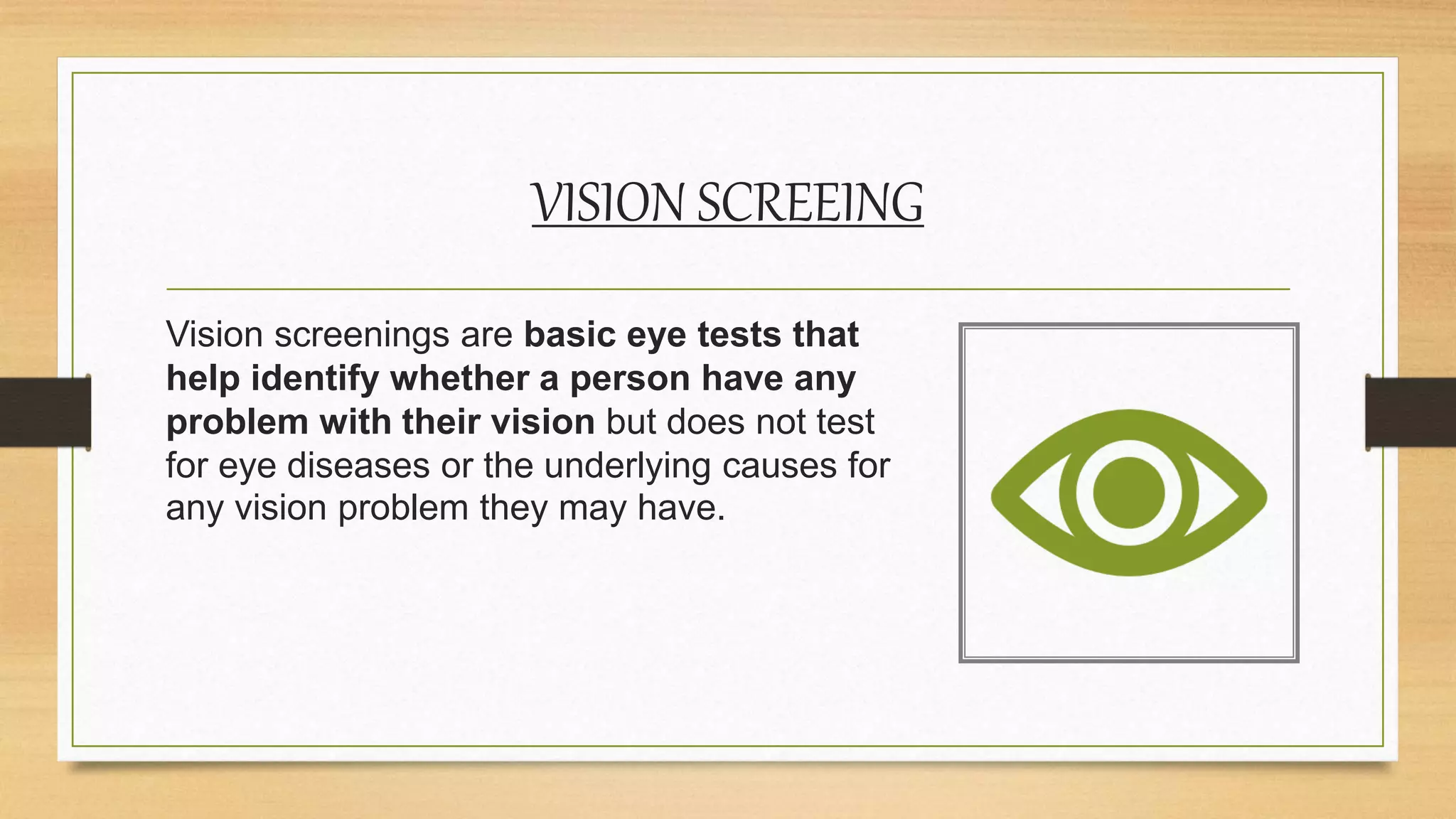 Vision screening and organising eye camps | PPTX