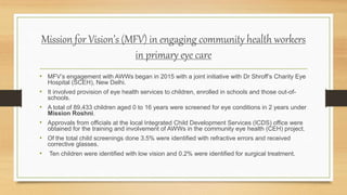Vision screening and organising eye camps | PPTX