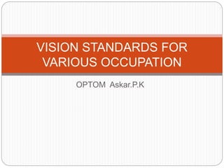 Vision standards for various occupation | PPT