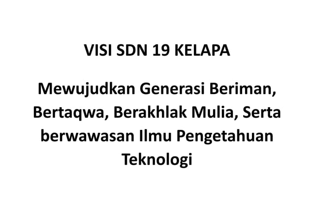 Kegiatan perumusan VISI SDN 19 KELAPA.docx