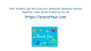 Visiting Lake Sevan - Lake Sevan beach - Lake Sevan Church | PPT