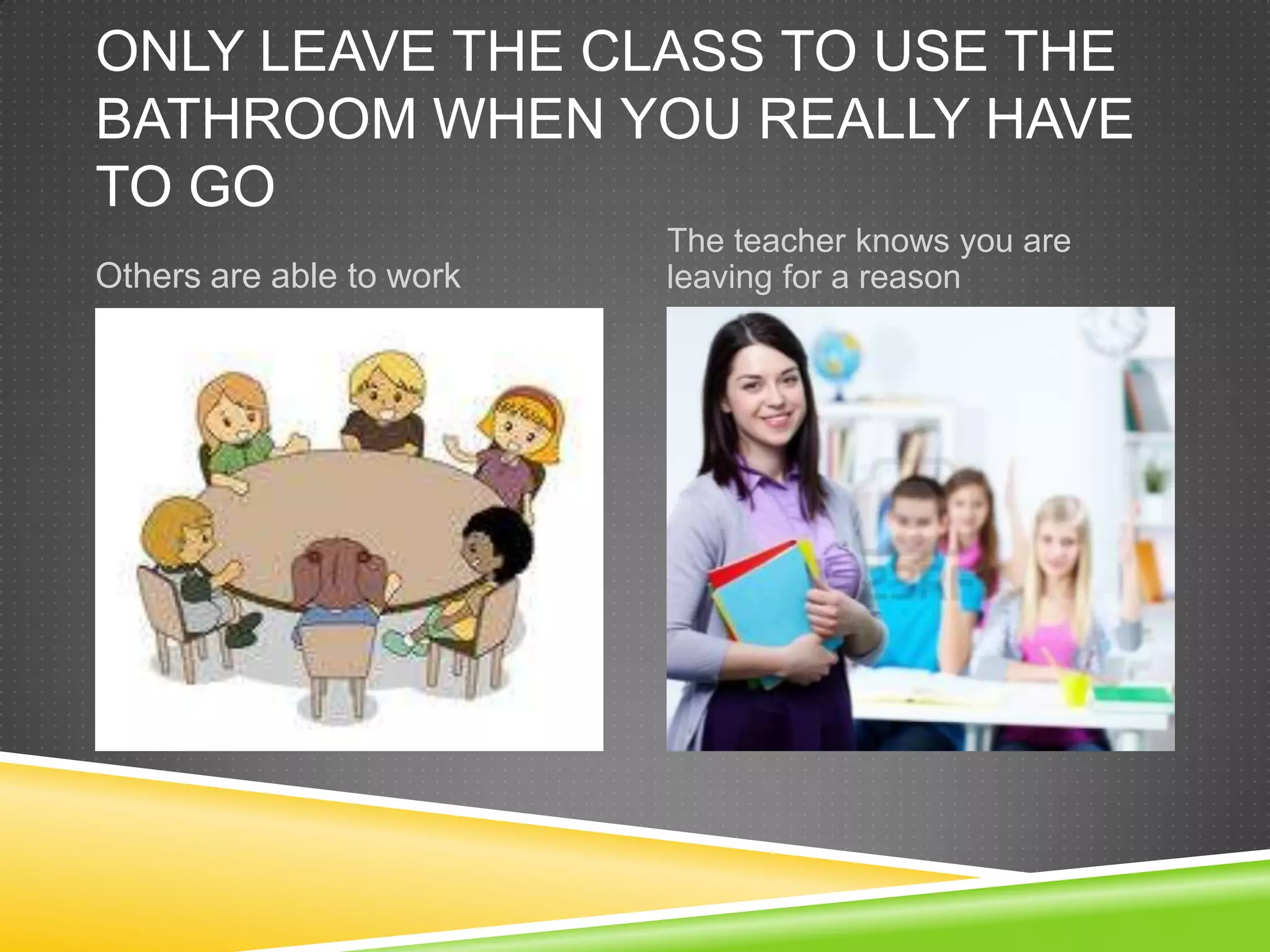 Visiting the bathroom during class | PPT