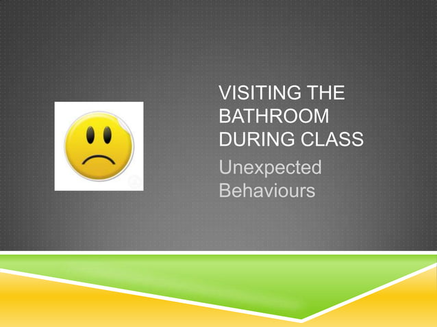 Visiting the bathroom during class | PPT
