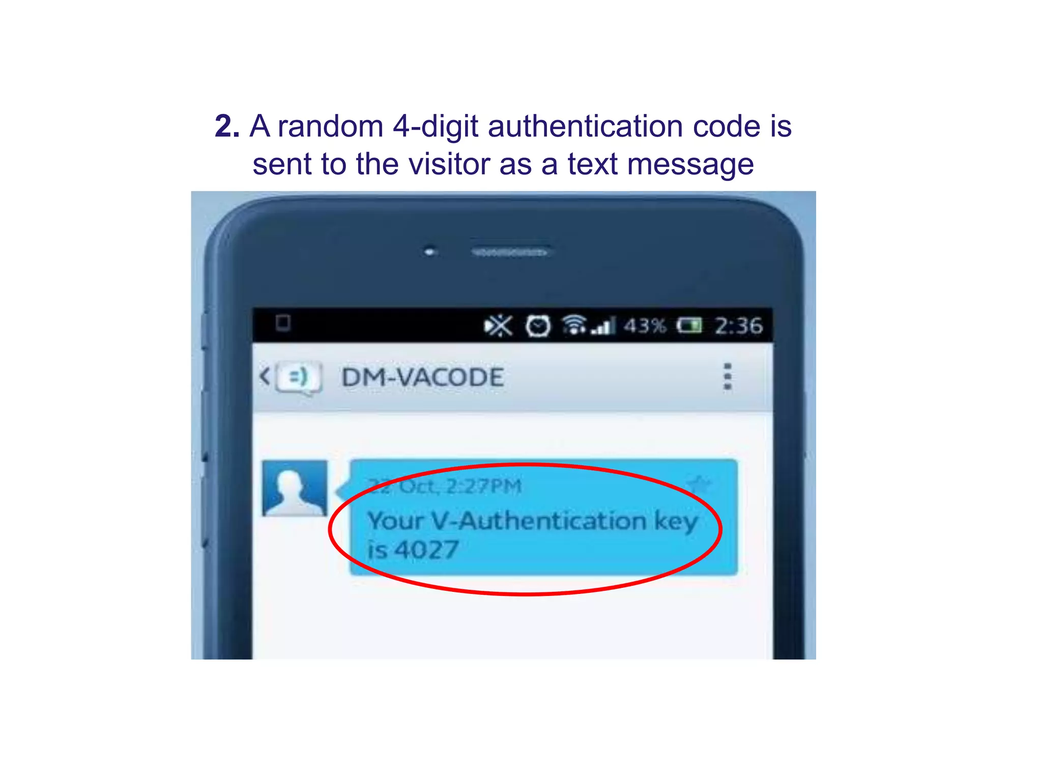 Web based Visitor Management System with two factor Authentication ...