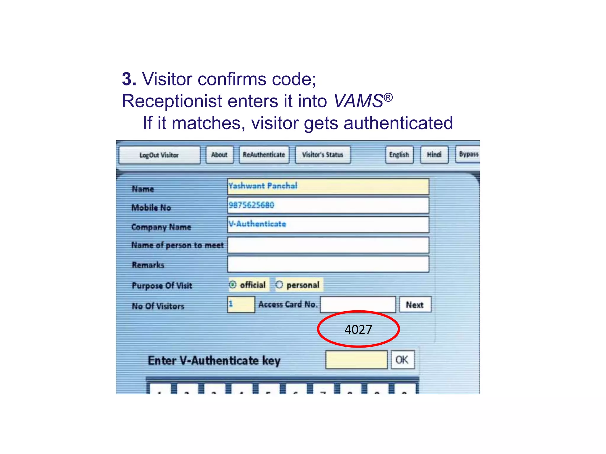 Web based Visitor Management System with two factor Authentication ...