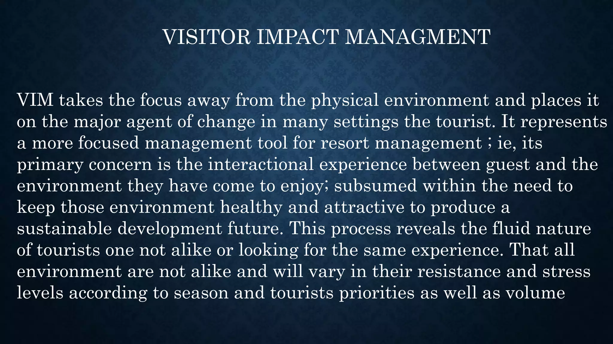Visitor impact managment | PPTX