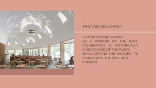 VISITOR'S INFORMATION CENTER DESIGN | PDF