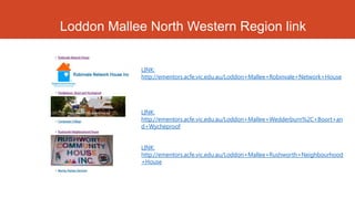 Visits to Loddon Mallee North Western region of Victoria in may 2013 | PPT