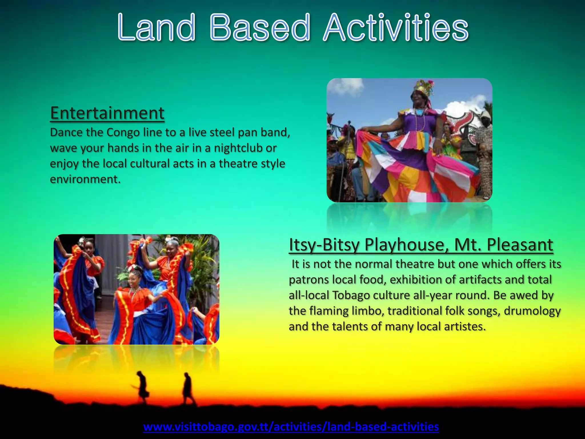 Visit tobago land based activities | PPTX