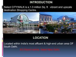 Visit to city walk mall | PPTX