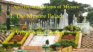 Visit to Mysore.pptx shows all imporatnt places in mysore for tourists ...