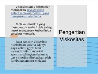 Viskositas zat cair cara stokes | PPTX