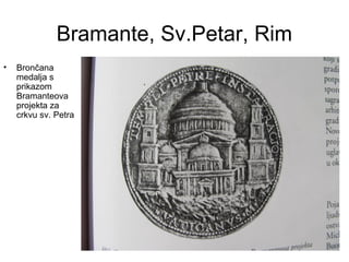 Visoka Renesansa - Bramante | PPT