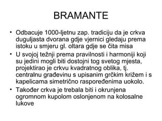 Visoka Renesansa - Bramante | PPT