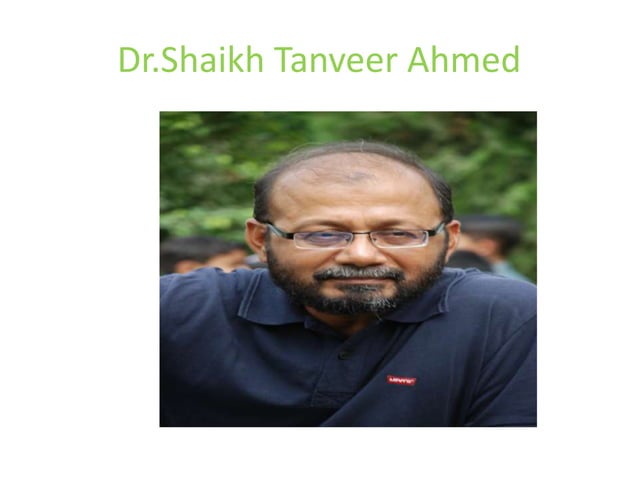 Vision of Dr.Shaikh Tanveer Ahmed | PPTX