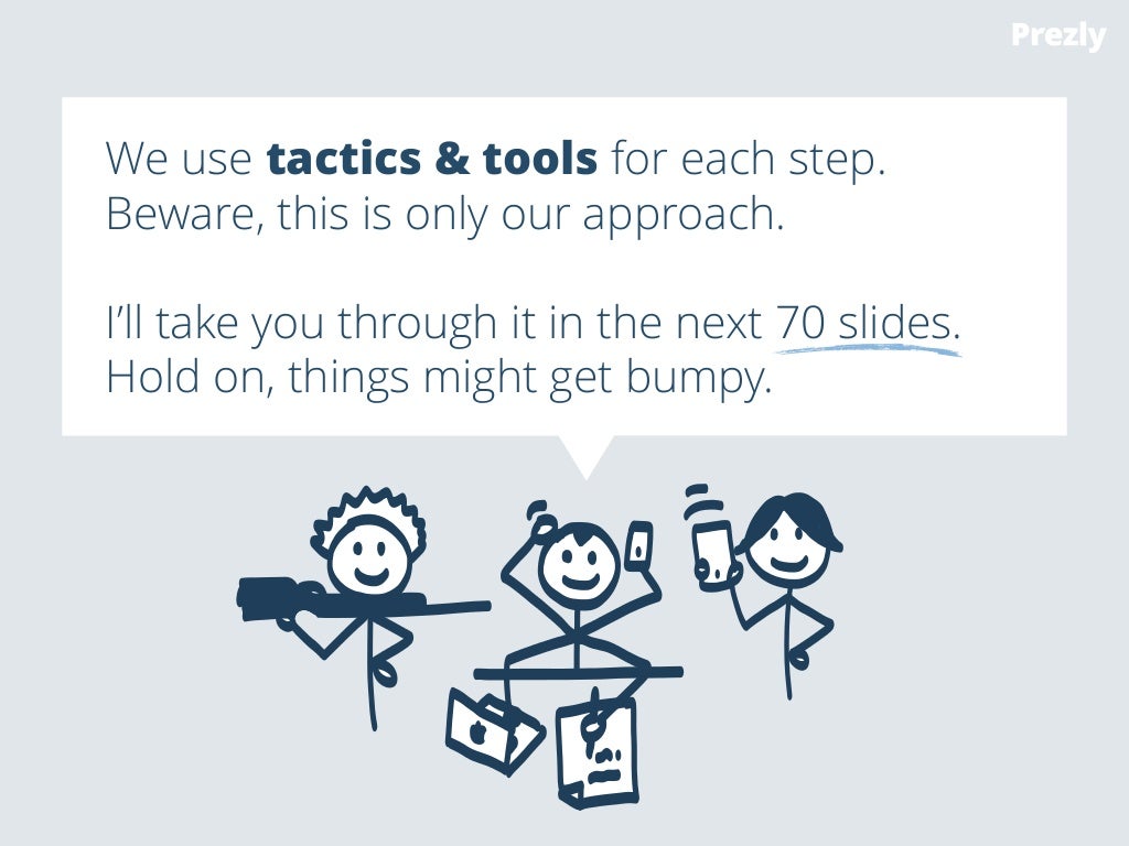 We use tactics & tools