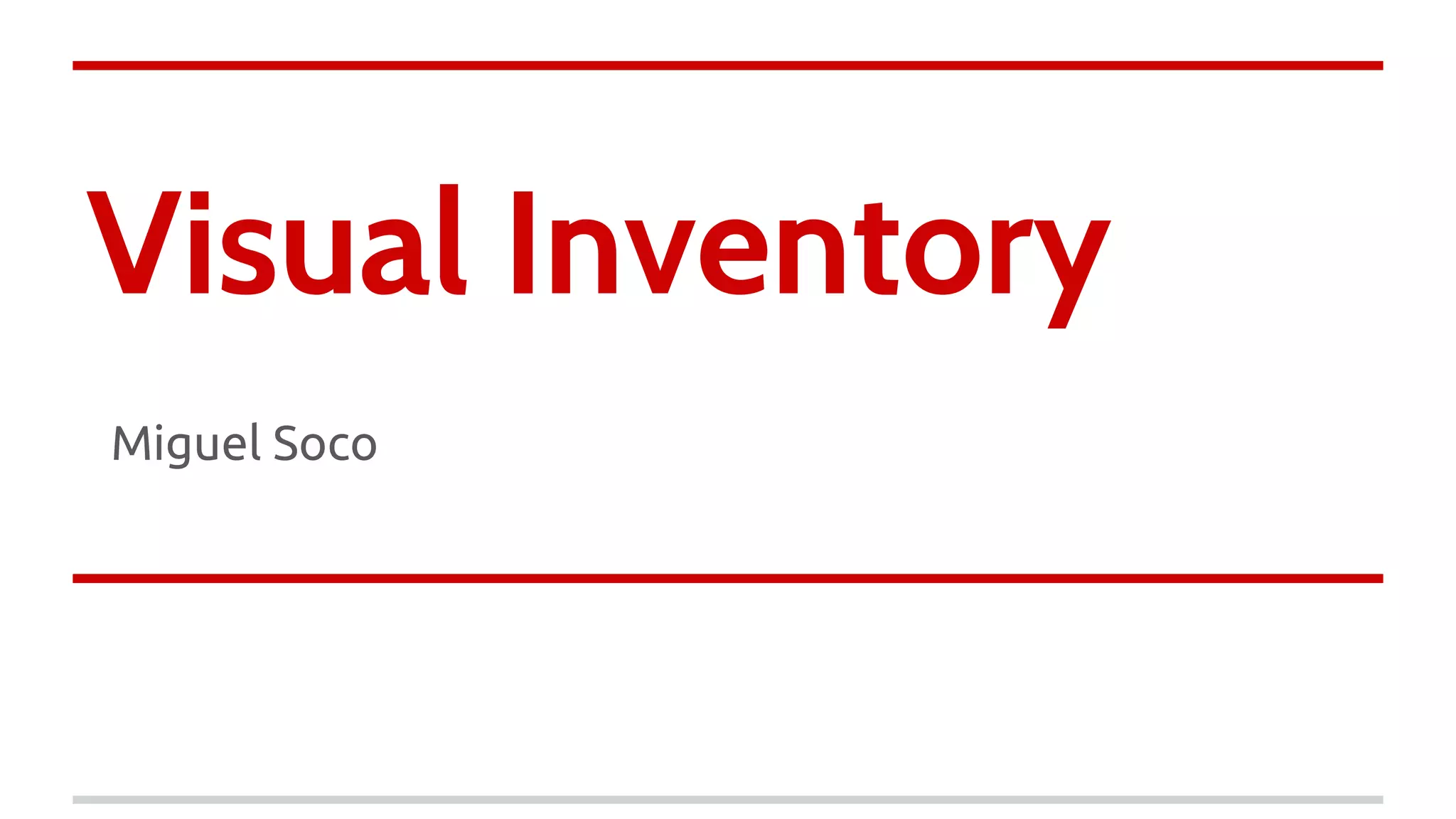 Visual inventory miguel-soco | PPT