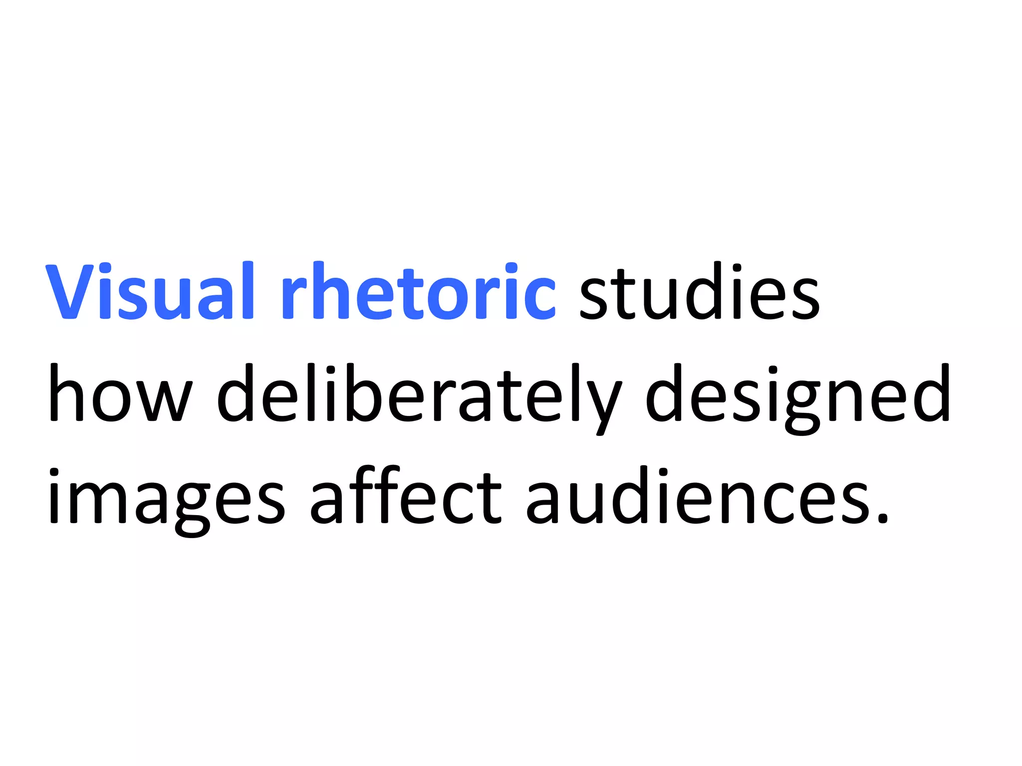 Intro to Visual Rhetoric | PPTX