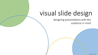 visual-slide-design basics and concepts.pptx