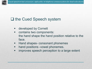 Visual speech to text conversion applicable to telephone communication ...