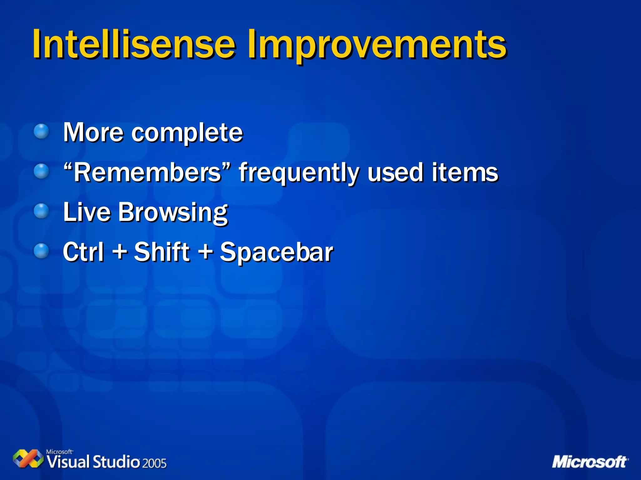 Visual Studio 2005 New Features | PPT
