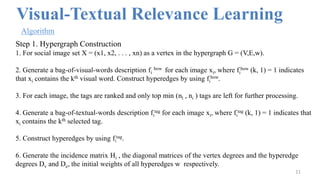 Visual textual joint relevance learning for tag based social image search | PPTX