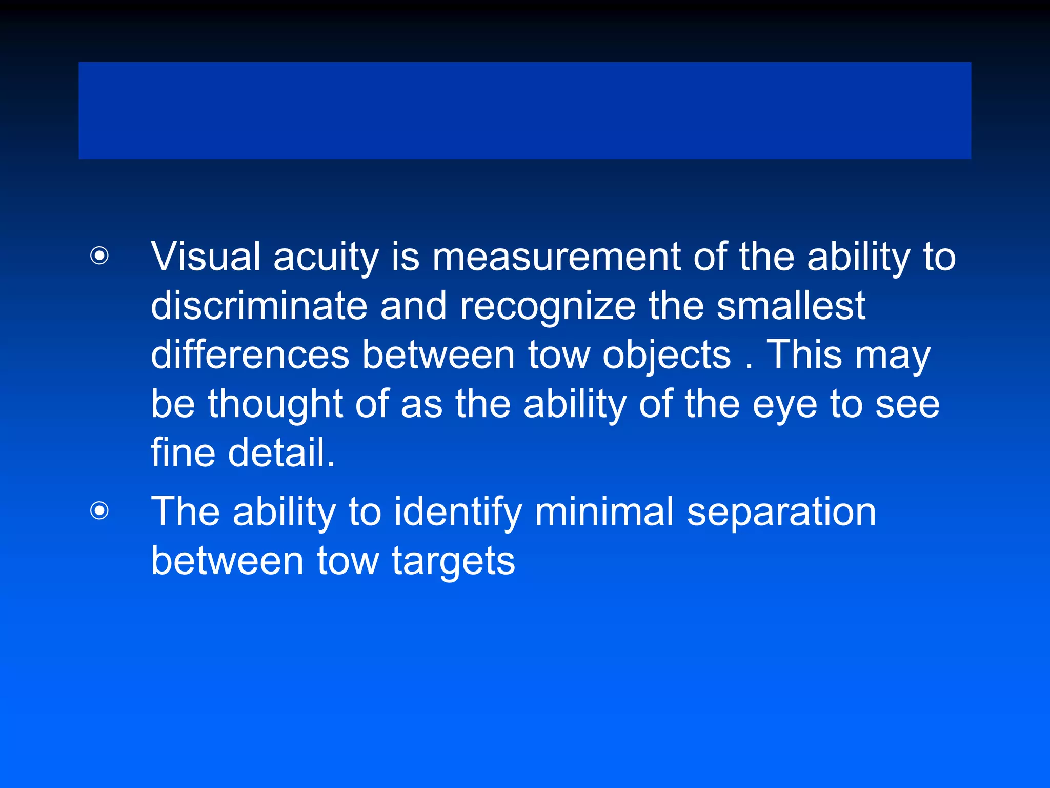 Visual acuity.ppt