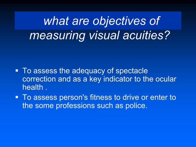 Visual acuity.ppt | Eye and Vision Conditions | Diseases and Conditions