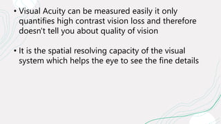 VISUAL ACUITY , Basics of vision assessment | PPTX