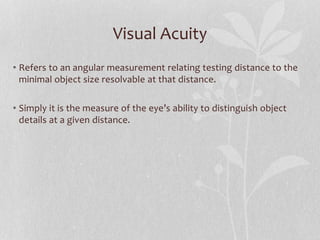 Visual acuity and its disturbances (asik) | PPT