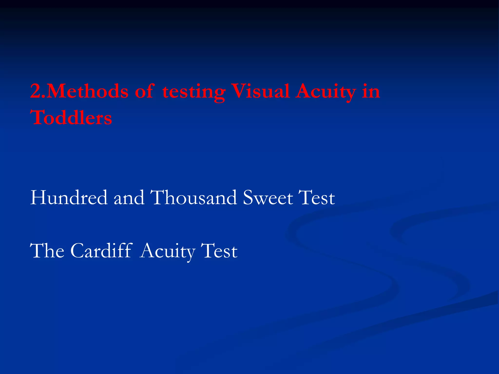 Visual acuity assessment in different group of age | PPTX