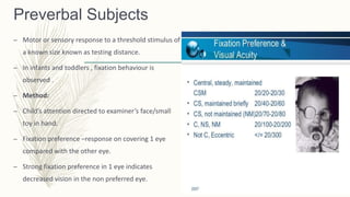 Visual acuity assessment in paediatric patients.pptx2222 | PPTX