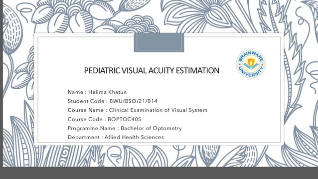 visual acuity estimation in children in Optometry | PPT