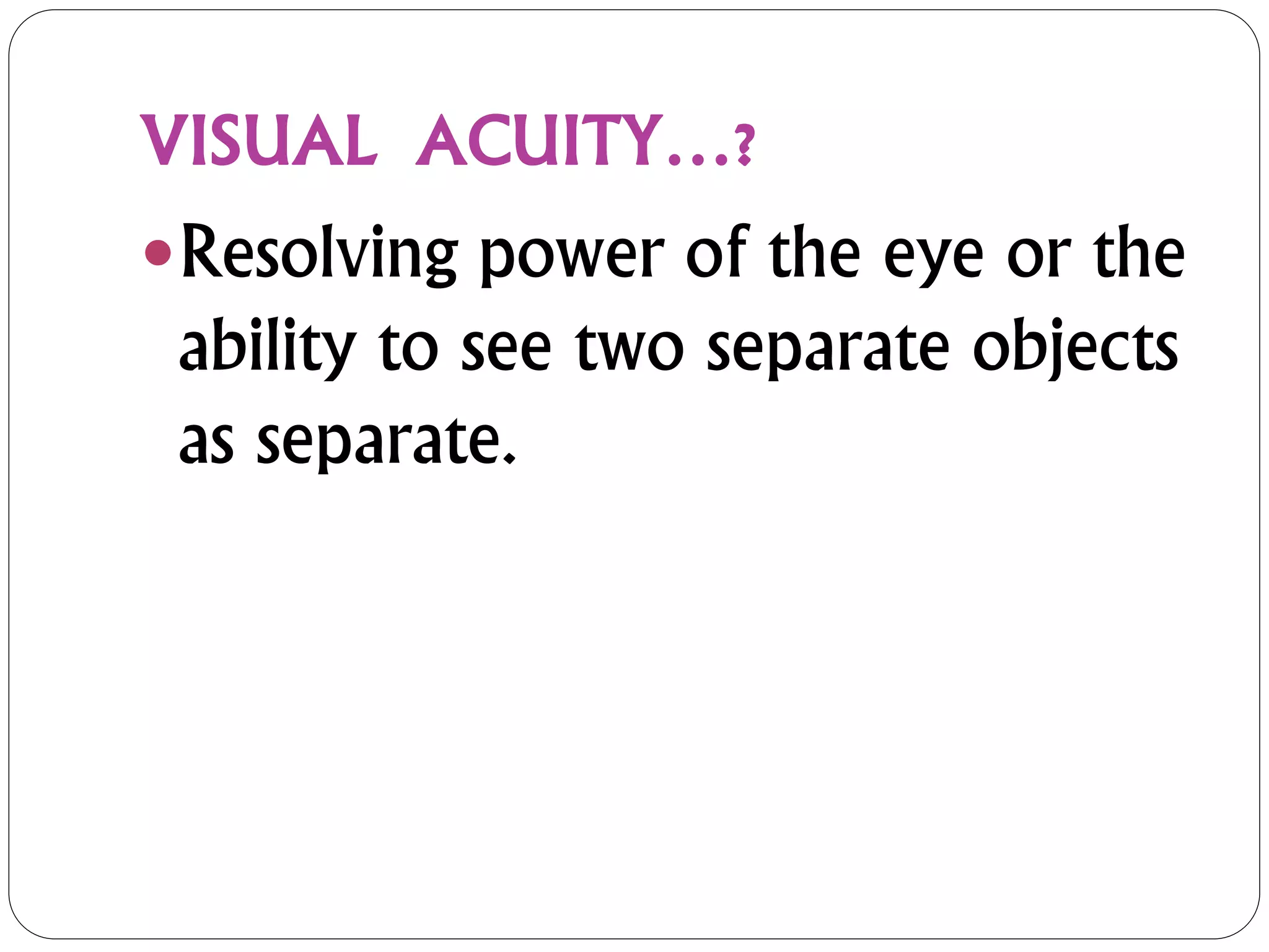 Visual acuity in infants | PPTX