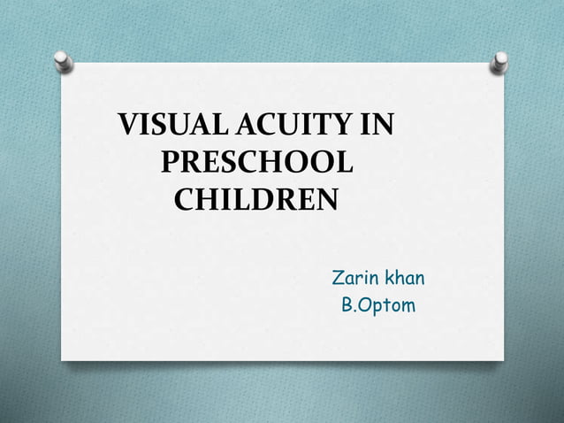Visual acuity in preschool children | PPTX | Daycare and Pre-School ...
